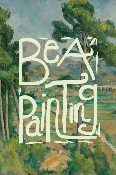 Be A Painting – Dreamers Supply Co.